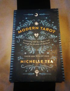 Modern Tarot by Michelle Tea – The Life,Musings and Experiences of a ...